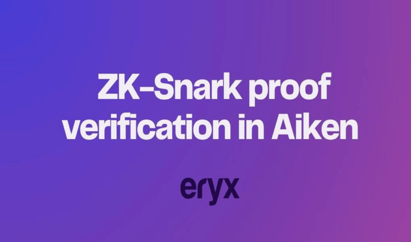 Designing an API for ZK-Snark proof verification in Aiken - Eryx | AdaPulse